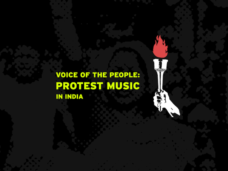 Voice Of The People: Protest Music In India - Wild City