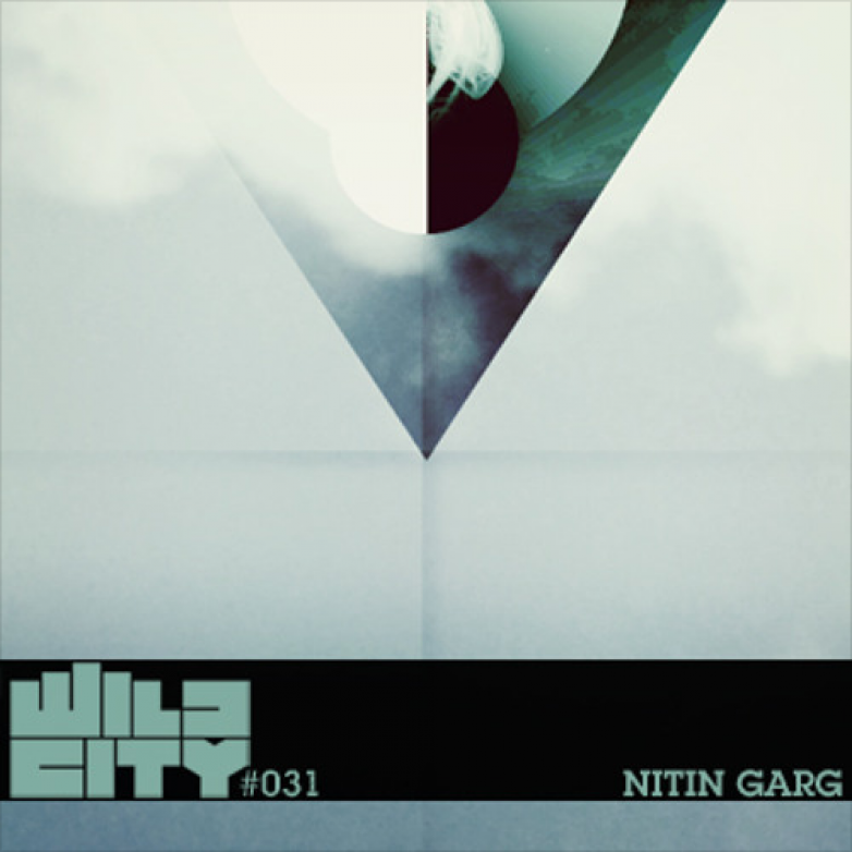 Wild City 031: Nitin Garg - Wild City
