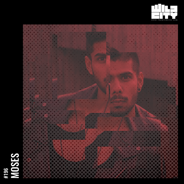 Wild City #196: Moses - Wild City