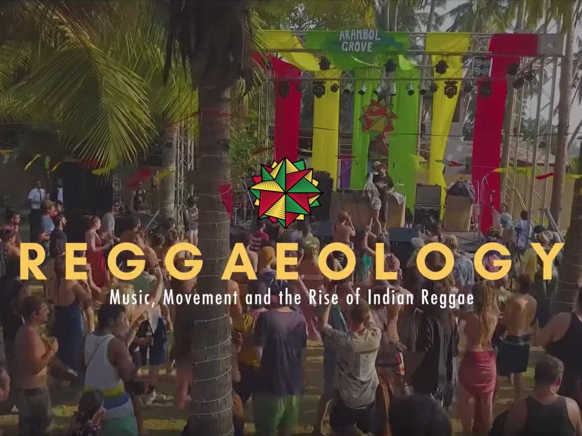Mini-Documentary 'Reggaeology' Maps The Rise Of Indian Reggae - Wild City