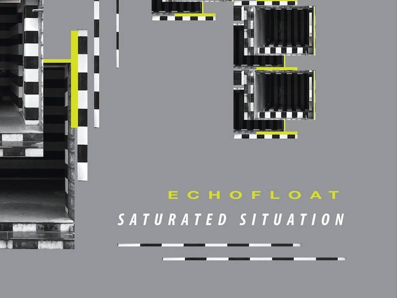 Listen: ‘Saturated Situation’ By EchoFloat - Wild City